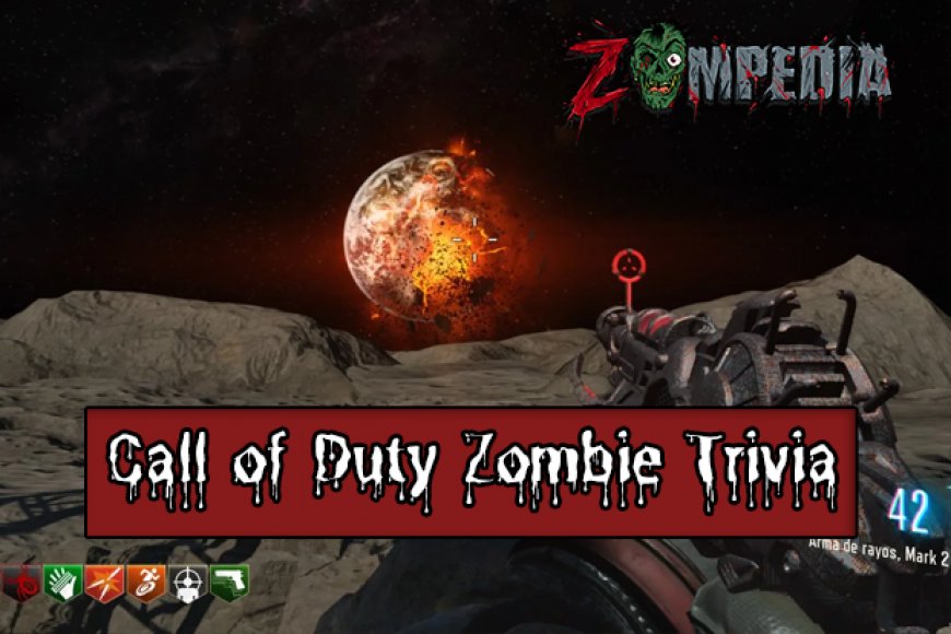 Call of Duty Zombies Trivia | Zompedia