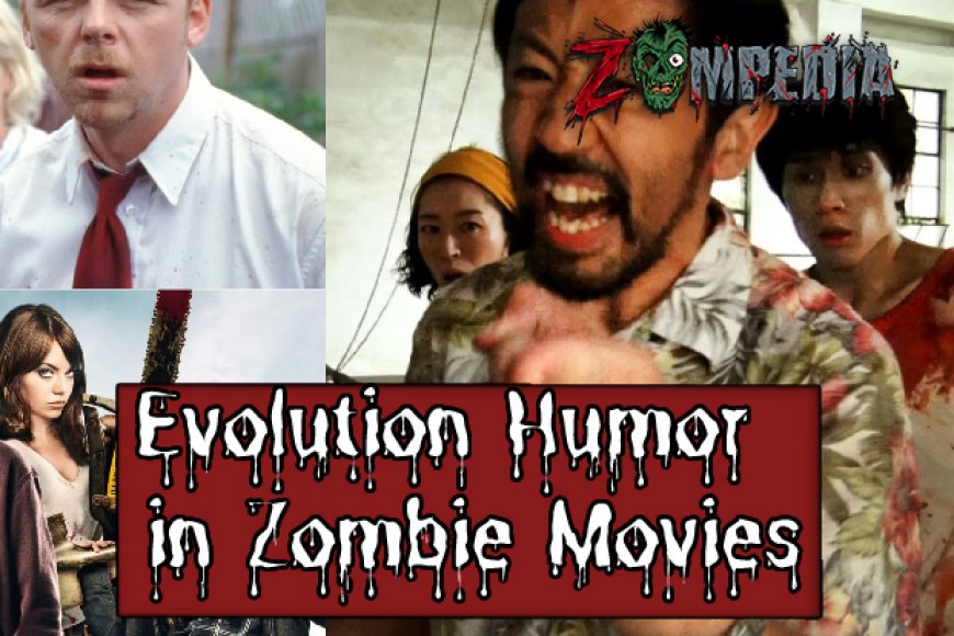 The Evolution of Humor in Zombie Movies: A Laughter-Inducing Journey