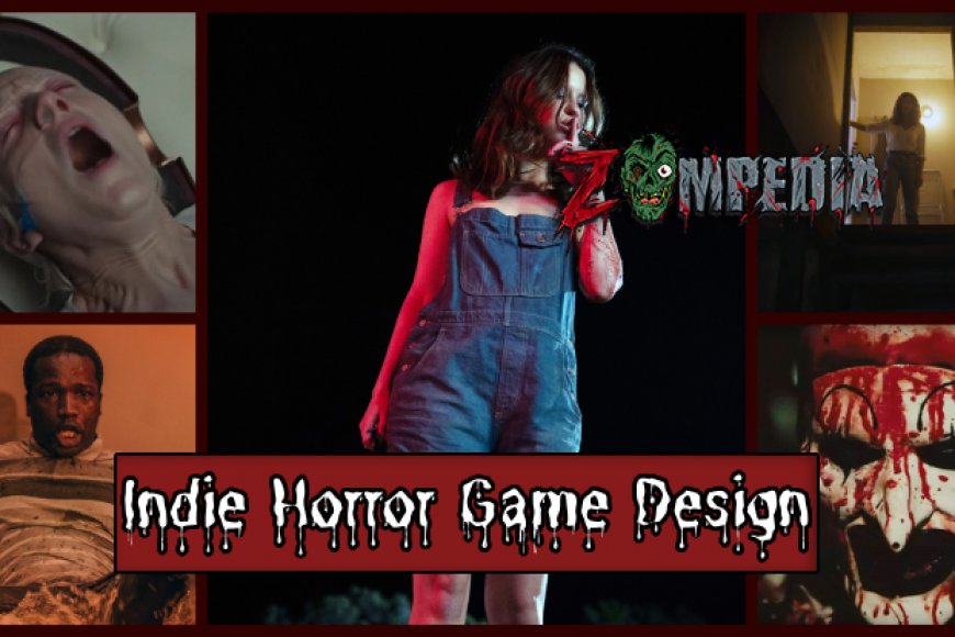 Unleashing Creativity in Indie Horror Game Design | Zompedia
