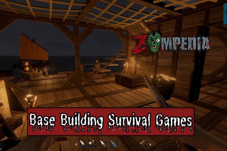 Top 10 Base Building Survival Games for PC | Zompedia