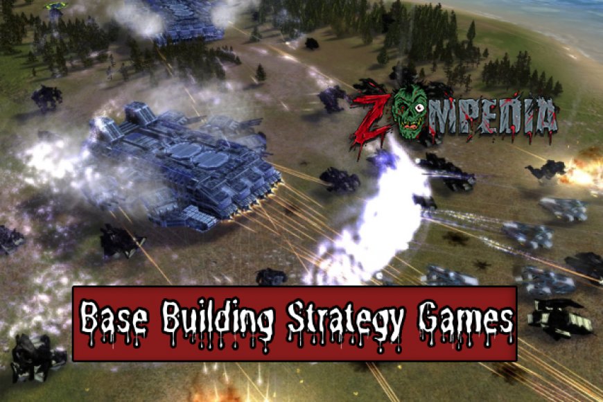 Top 10 Base Building Strategy Games 2024 | Zompedia