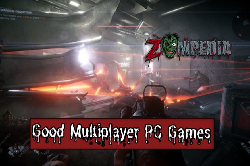 Top 10 Good Multiplayer PC Games in 2024 | Zompedia