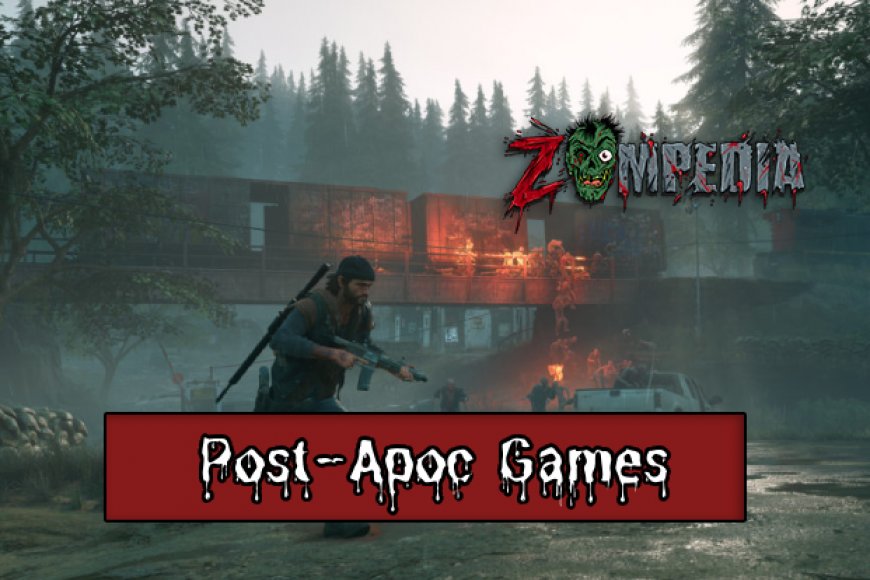 Top 10 Post-Apoc Games to Play in 2025 | Zompedia