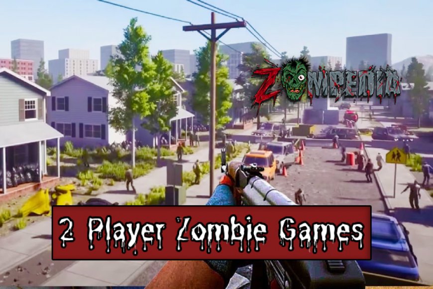 Top 10 Co-op Zombie Games for PS4 | Zombie Games | Zompedia