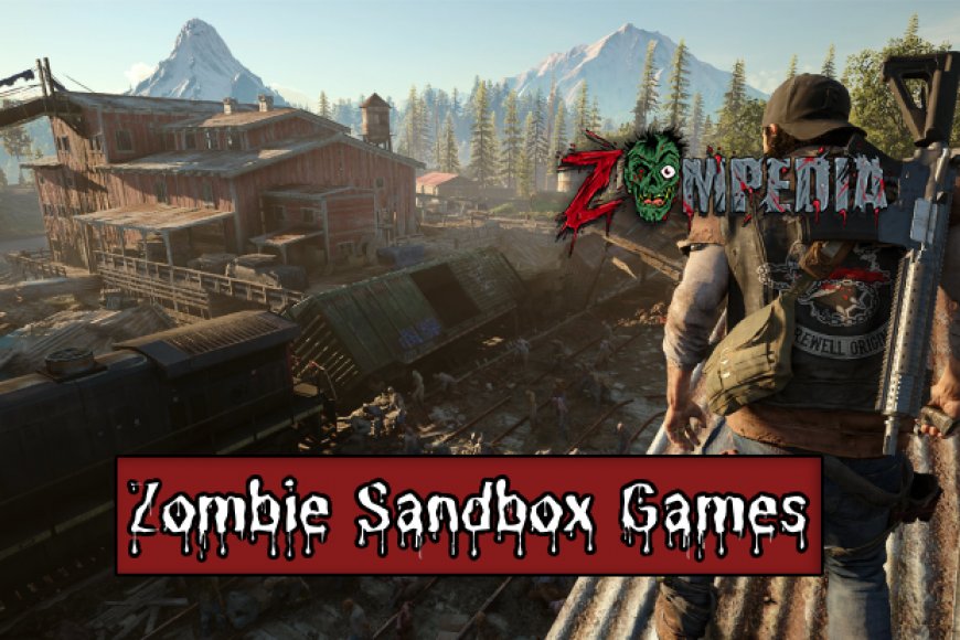 Top 10 Zombie Sandbox Games on PS4 | Zompedia