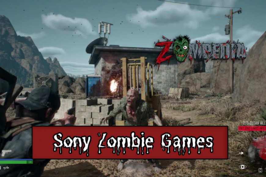 Top 10 Sony Zombie Games to Play in 2025 | Zompedia